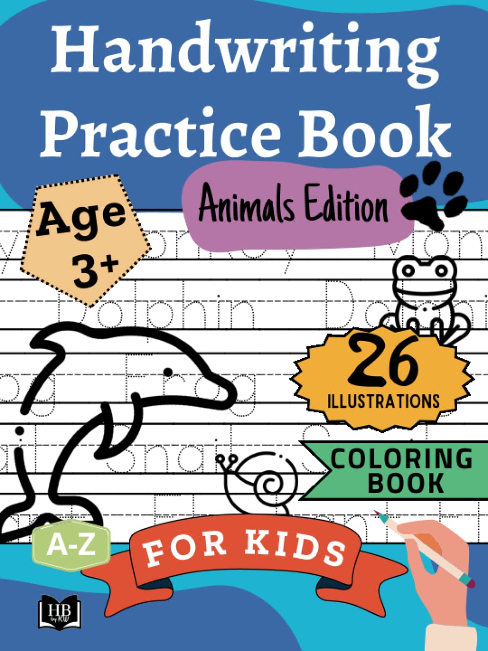 Handwriting Practice Book Animals Edition: For Kids, Age 3-8, Coloring ...