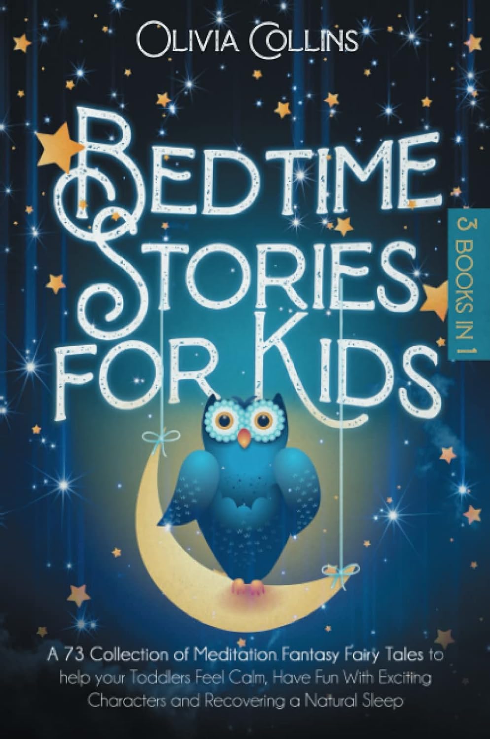 BEDTIME STORIES FOR KIDS: A 73 Collection of Meditation Fantasy Fairy ...