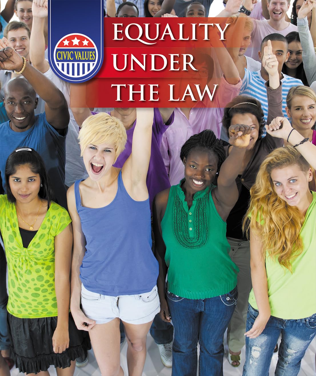 Equality Under the Law (Civic Values): Ford, Jeanne Marie ...