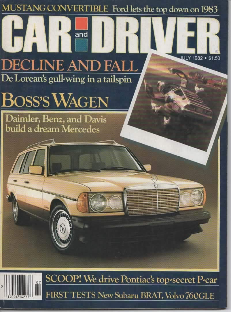Car & Driver Magazine, July 1982 (David E Davis' MB Wagon, DeLorean ...