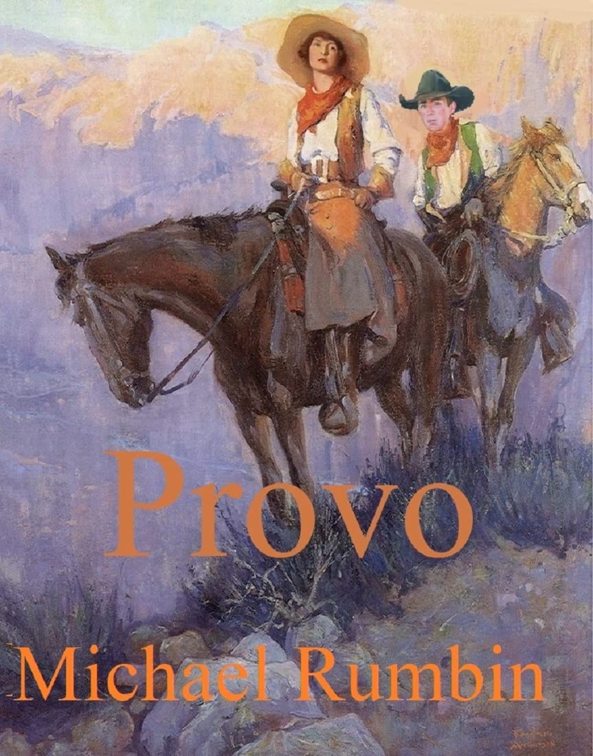 Amazon.com: Provo: An Earlier Story eBook : Rumbin, Michael: Kindle Store