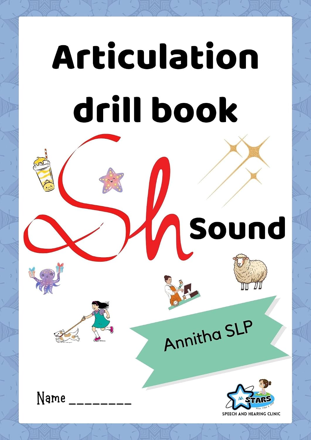 Articulation drill book- Sh sound: Sh sound - Kindle edition by G ...
