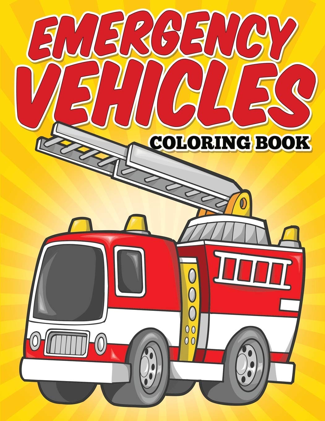 Emergency Vehicles Coloring Book: Kids Coloring Books (Kids Colouring ...