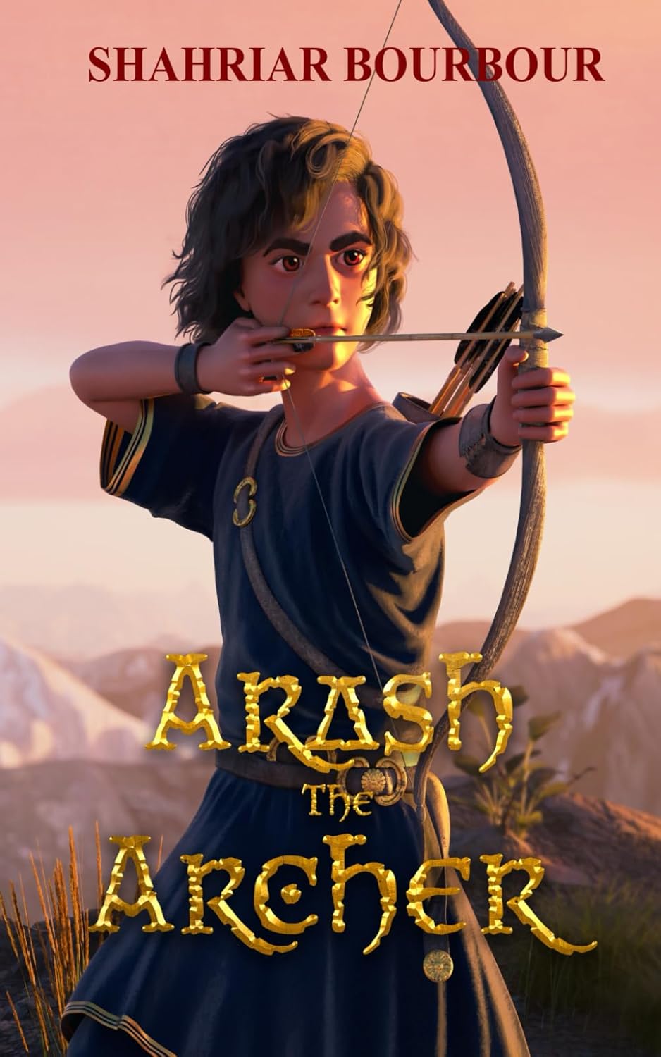 Arash the Archer: A Story from Ancient Persia: Bourbour, Shahriar ...
