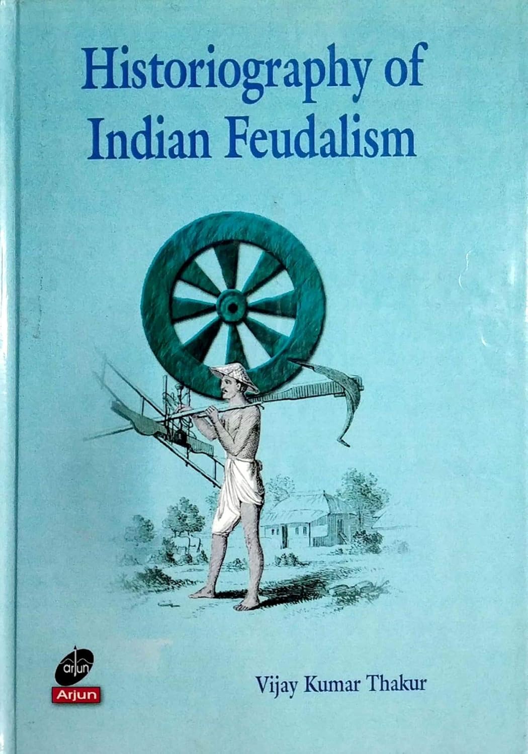Historiography of Indian Feudalism: Towards a Model of Early Medieval ...