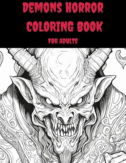 Amazon.com: Demons Horror Coloring Book for Adults: Spine-Chilling Illustrations of Creepy ...