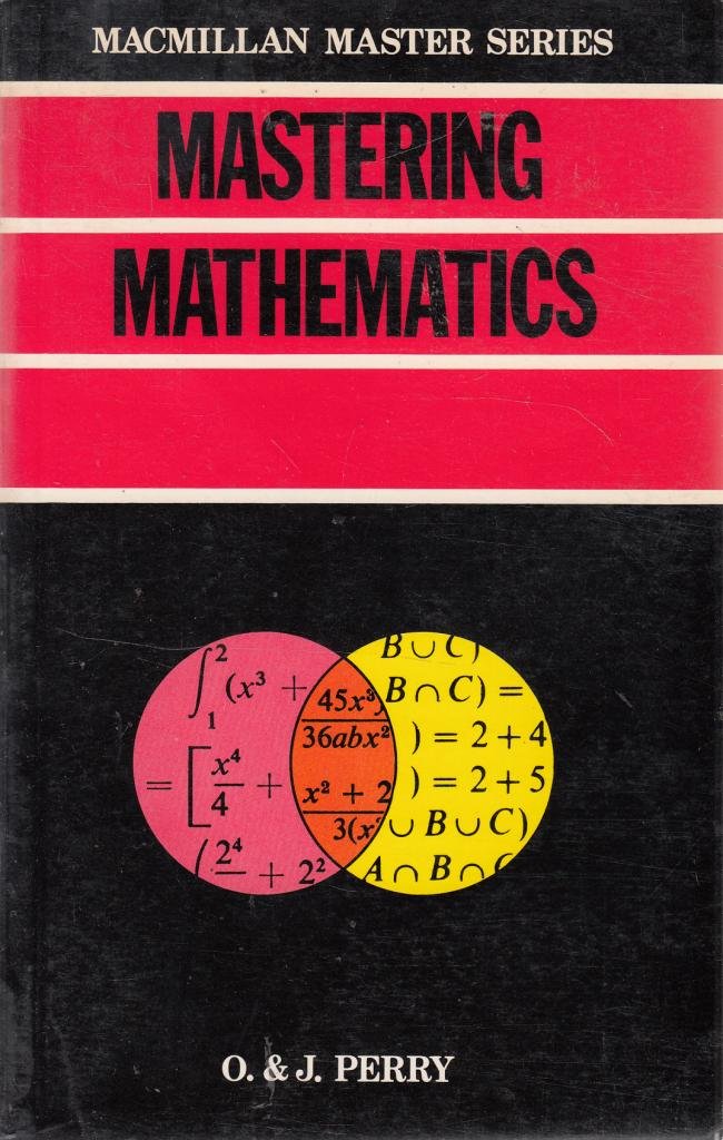 Mastering Mathematics (Macmillan Master Series): Perry, Owen ...