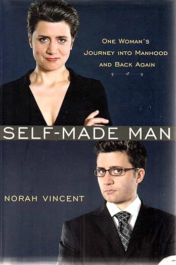 Amazon.com: Self-Made Man: One Woman's Journey into Manhood and Back ...