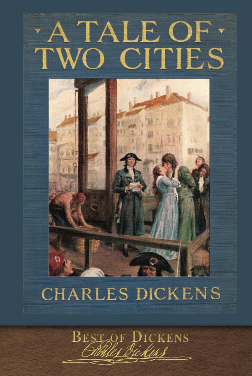 Best of Dickens: A Tale of Two Cities (Illustrated): Dickens, Charles ...