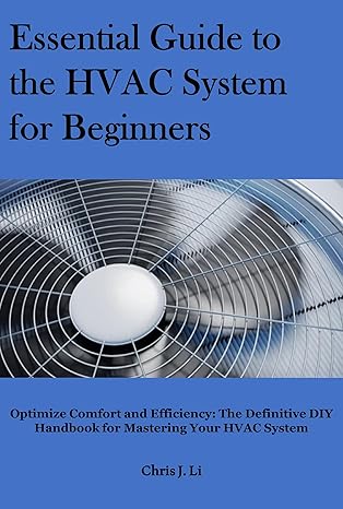 Essential Guide to the HVAC System for Beginners: Optimize Comfort and ...