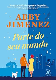 Parte do seu mundo eBook : Jimenez, Abby, Esteche, Alessandra: Amazon.com.br: Loja Kindle
