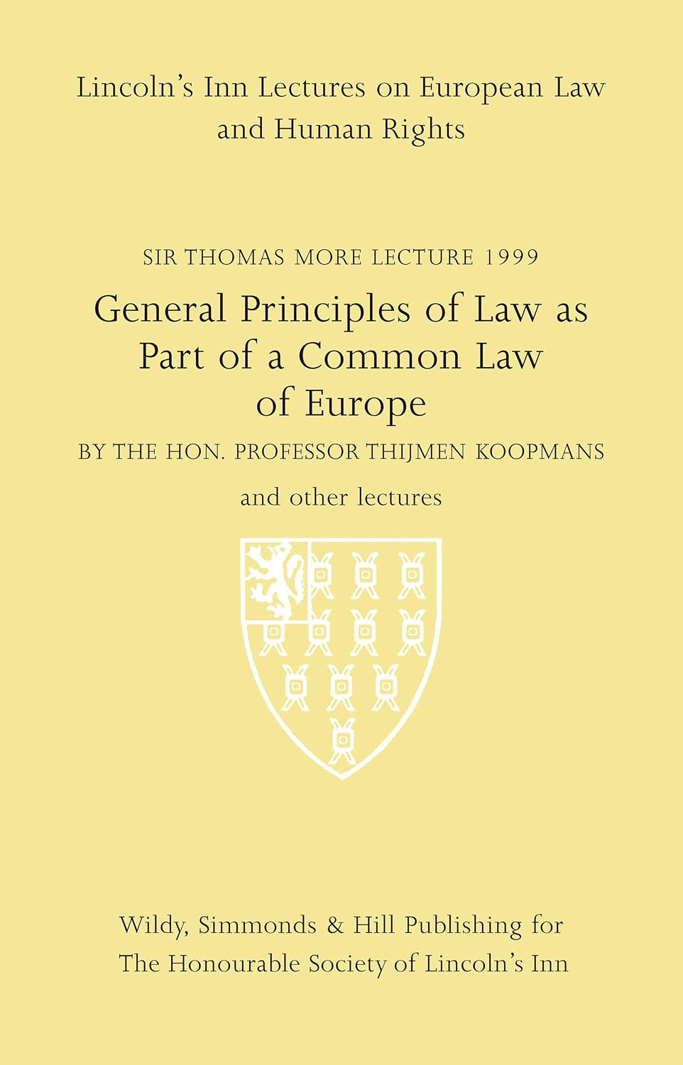 General Principles of Law as Part of a Common Law of Europe (Sir Thomas ...
