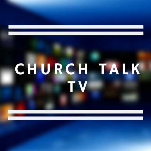 Church Talk TV - App on Amazon Appstore