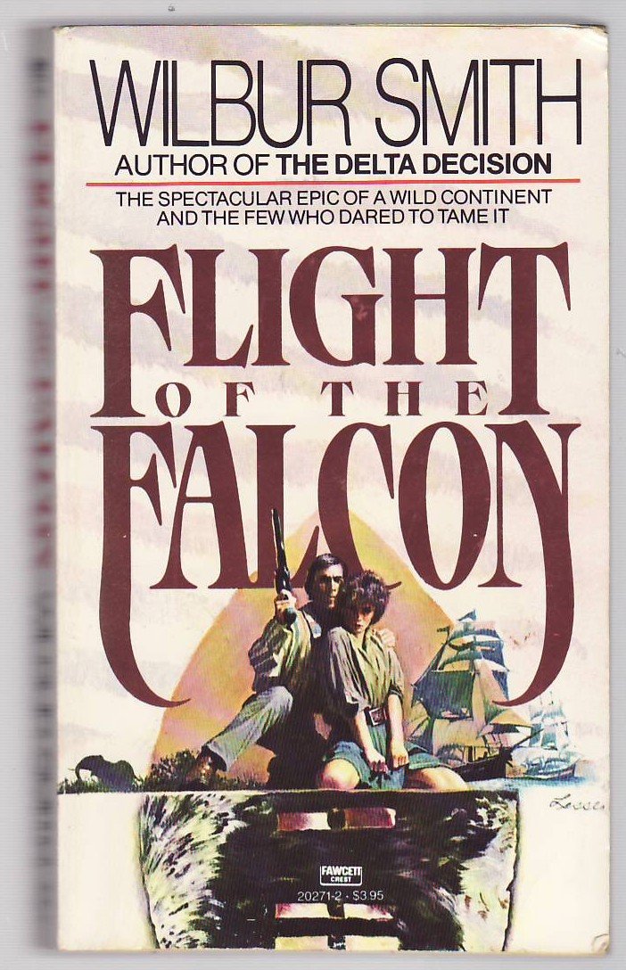 Flight of the Falcon: Smith, Wilbur: 9780449202715: Amazon.com: Books