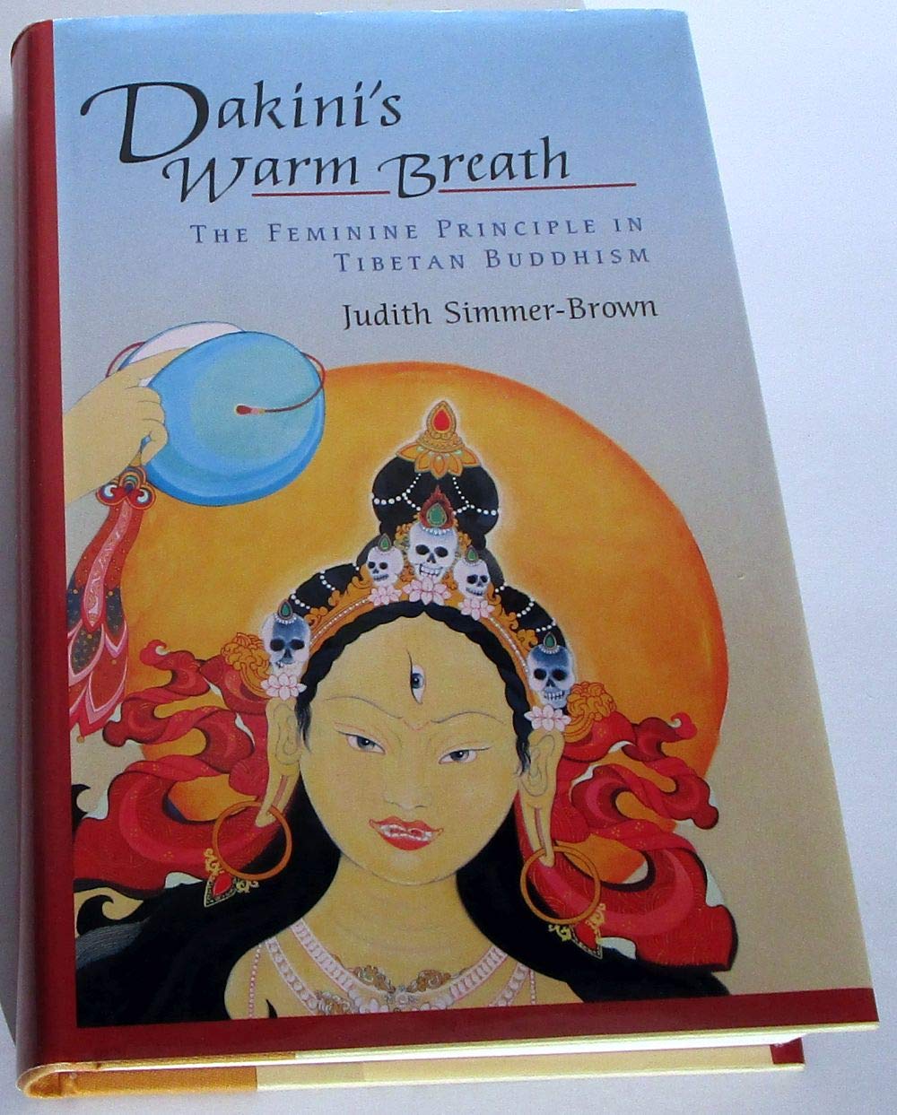 Buy Dakini's Warm Breath: The Feminine Principle in Tibetan Buddhism ...