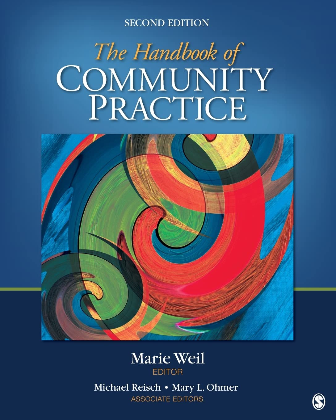 The Handbook of Community Practice: Weil, Marie, Reisch, Michael S ...