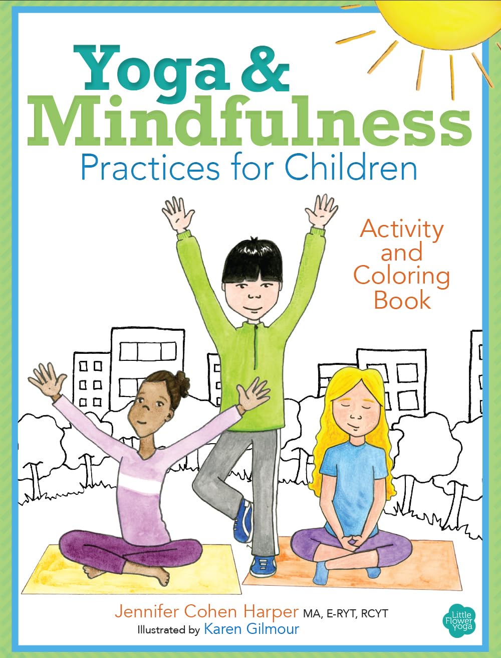 Yoga and Mindfulness Practices for Children Activity and Coloring Book ...