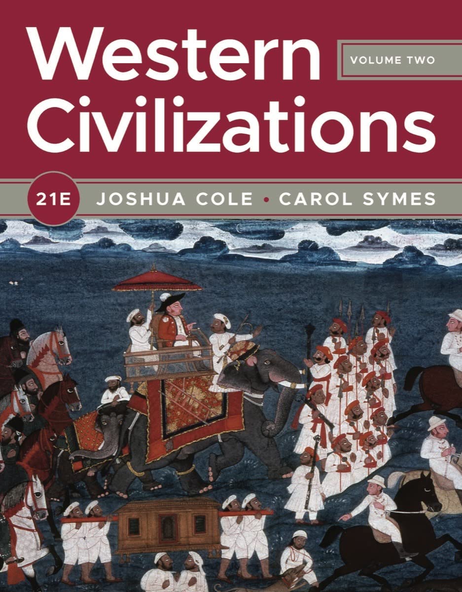 Amazon.com: Western Civilizations (Volume 2): 9781324042600: Cole ...