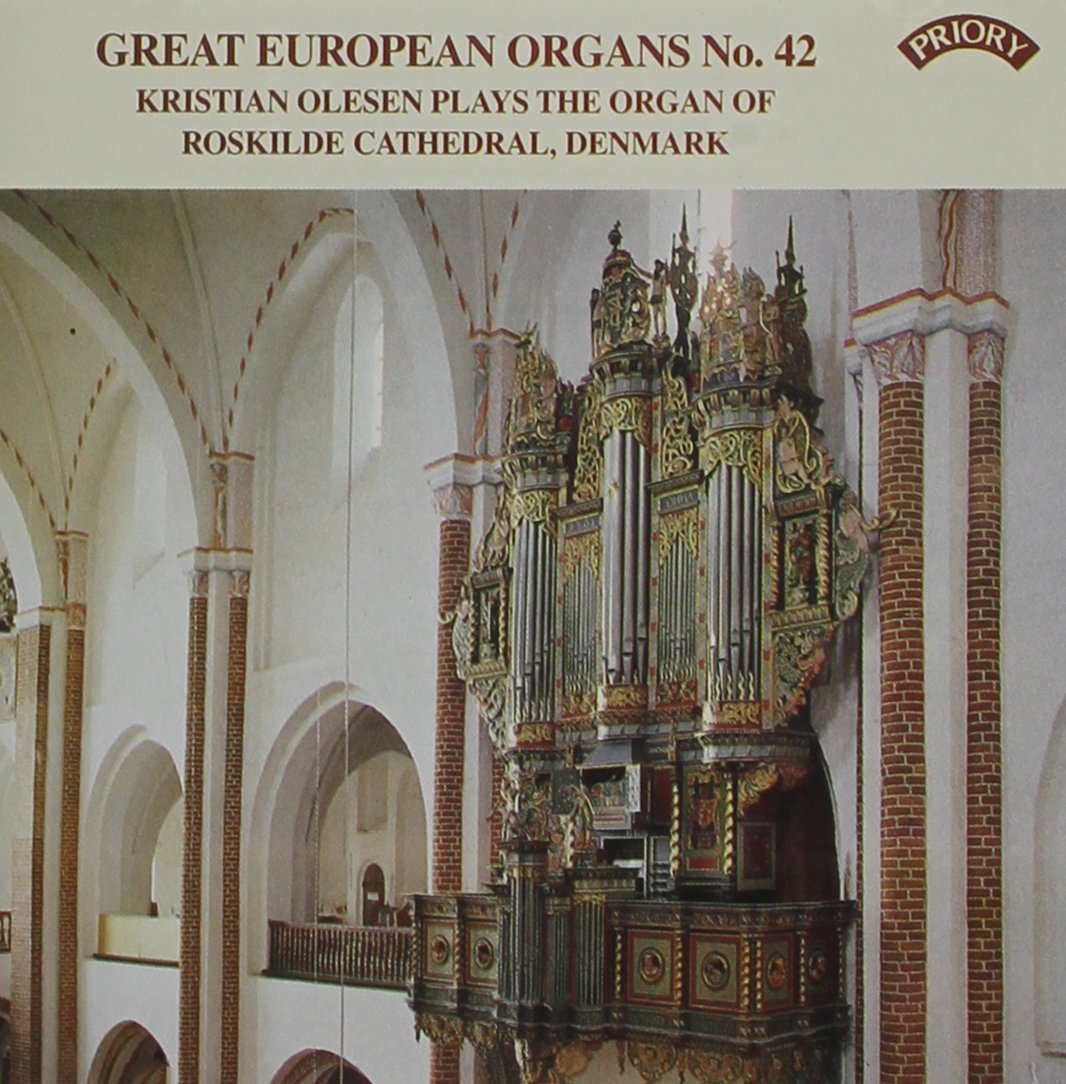 Great European Organs No. 42: Kristian Olesen Plays the Organ of ...