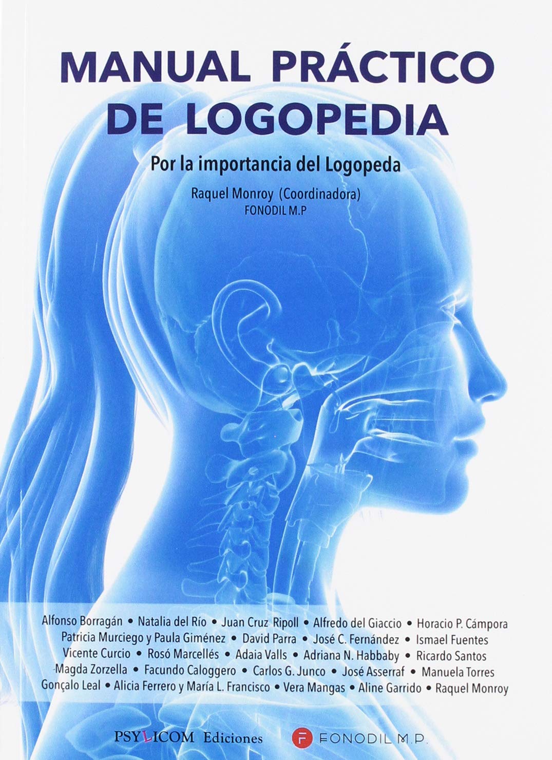 Amazon.com: MANUAL PRACTICO DE LOGOPEDIA.: POR LA IMPORTANCIA DEL ...