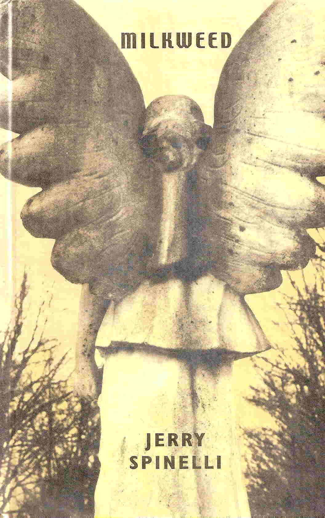 Milkweed [Hardcover] by Jerry Spinelli: Jerry Spinelli: 9780439682367 ...