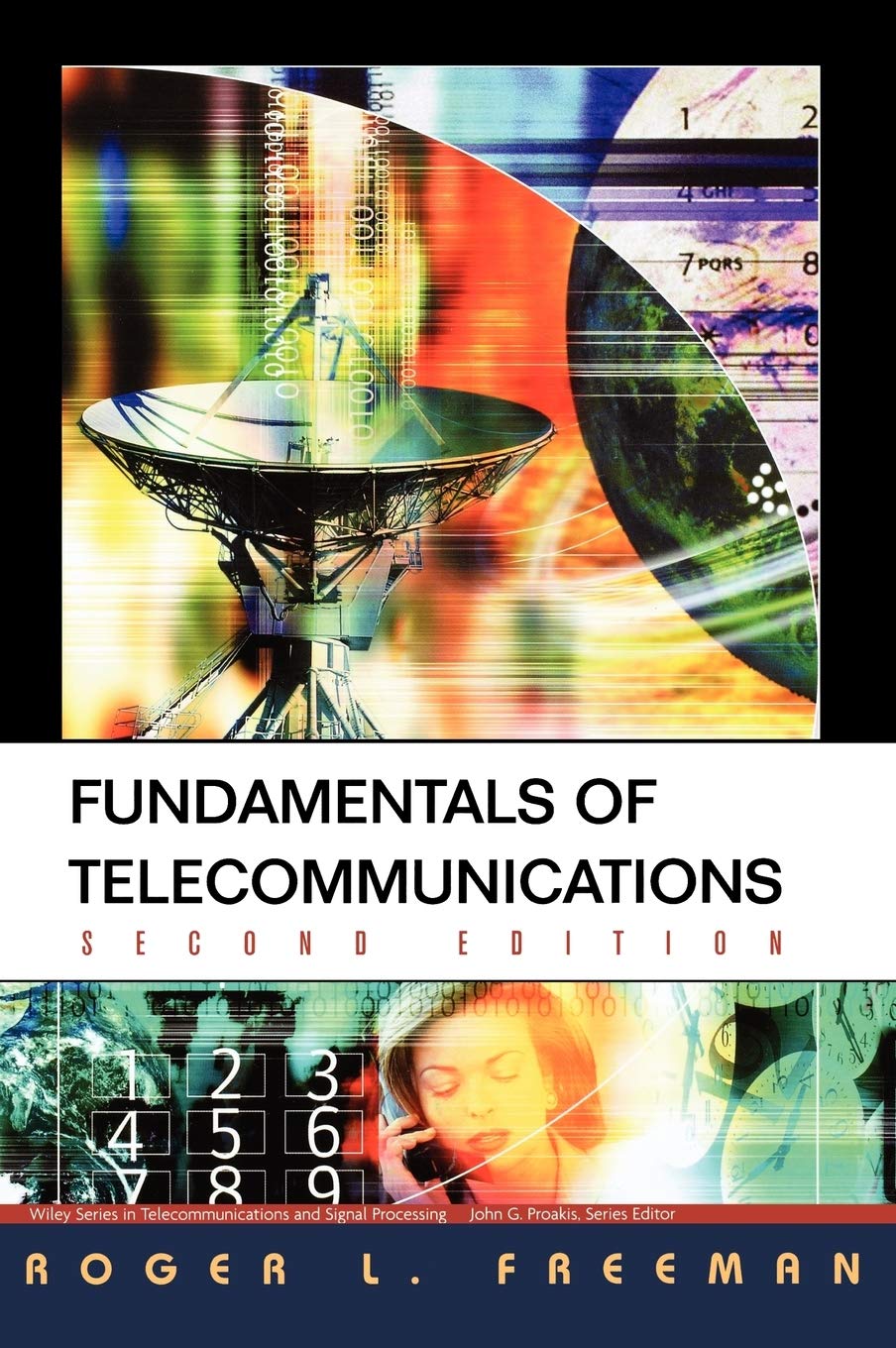 Fundamentals of Telecommunications: Freeman, Roger L.: 9780471710455 ...