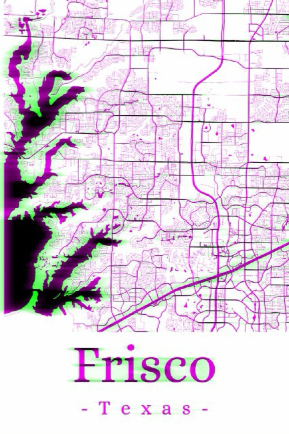Frisco Texas Map With Cities DNT And Dallas Parkway Widening | Frisco,