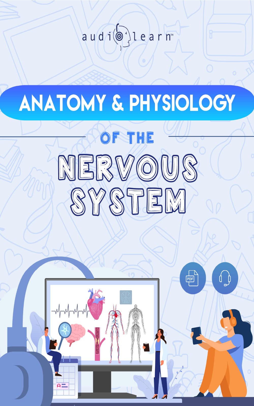 Buy The Anatomy and Physiology of the Nervous System - A Complete Guide ...