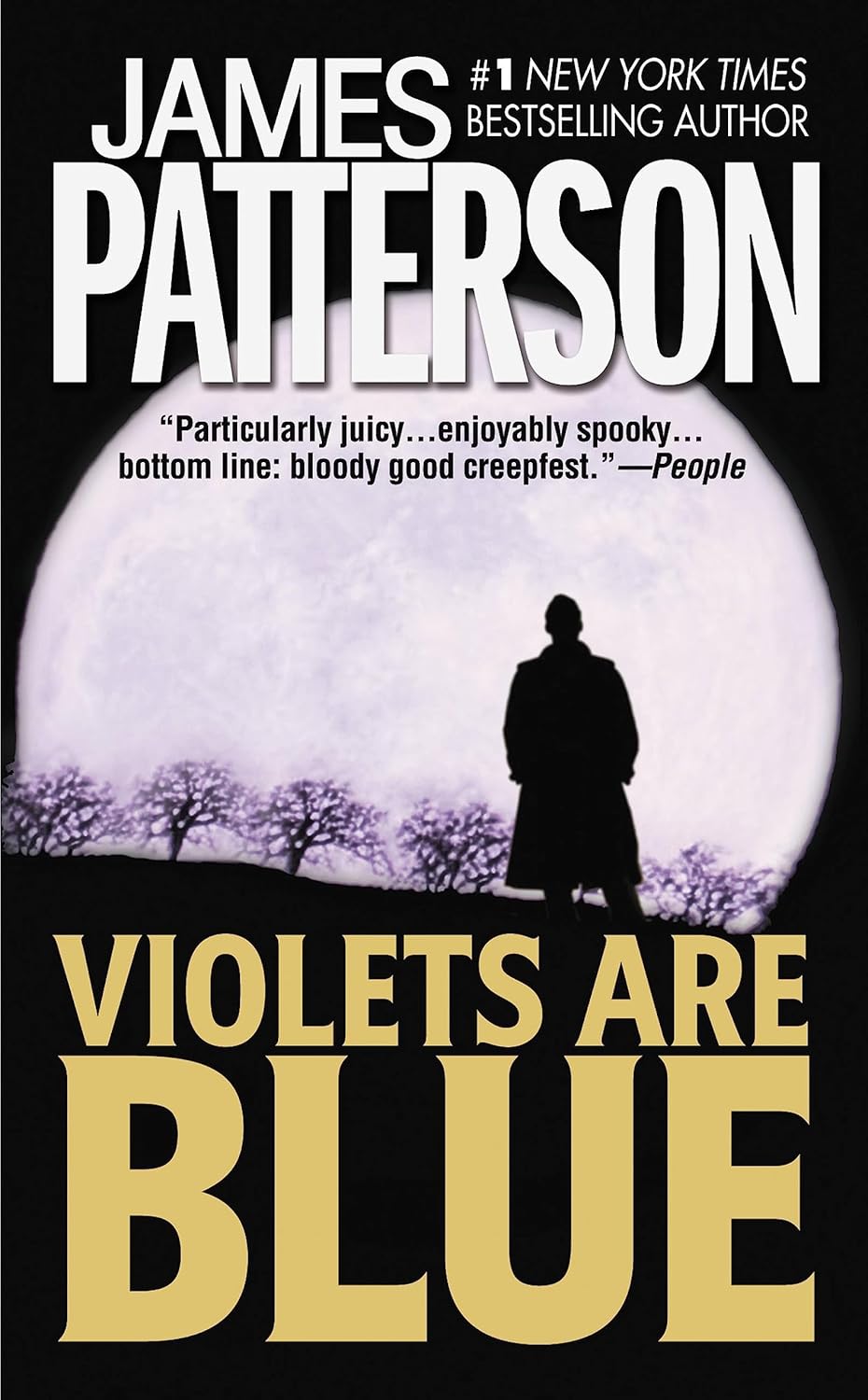 Violets Are Blue: Patterson, James: 9780446611213: Books - Amazon.ca