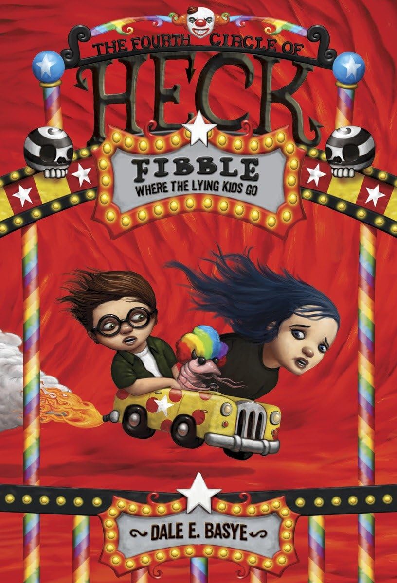 Fibble: The Fourth Circle of Heck: Basye, Dale E., Dob, Bob ...