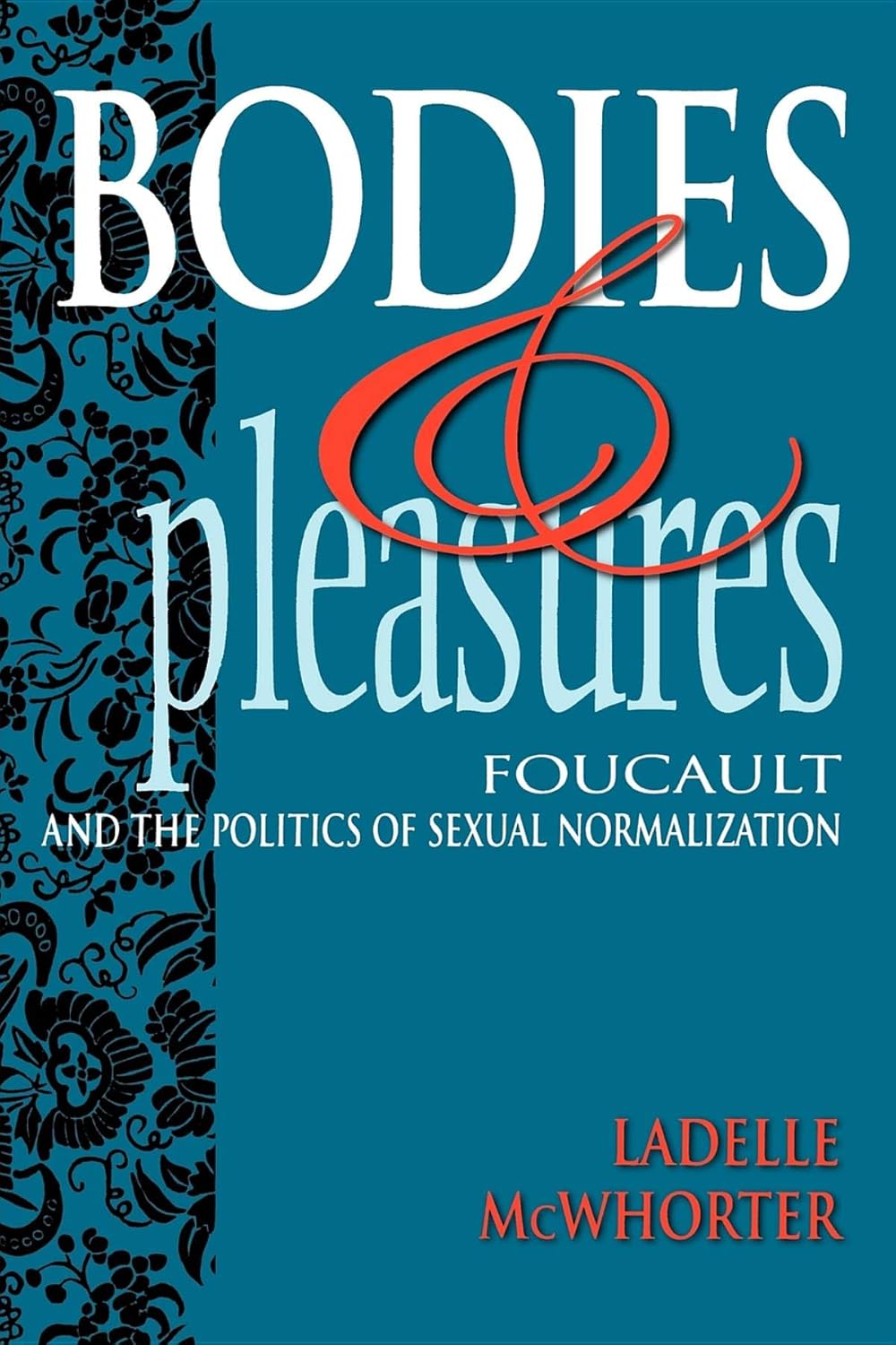 Amazon.com: Bodies and Pleasures: Foucault and the Politics of Sexual ...