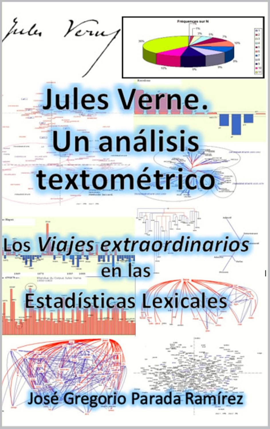 JULES VERNE. UN ANÁLISIS TEXTOMÉTRICO: LOS VIAJES EXTRAORDINARIOS EN ...