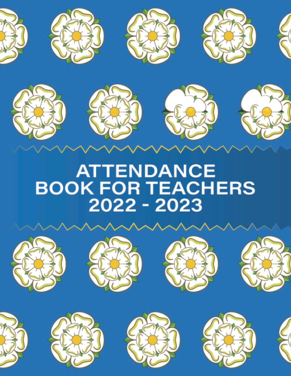 Buy Attendance Book For Teachers 2022-2023: Simple Attendance Tracker ...