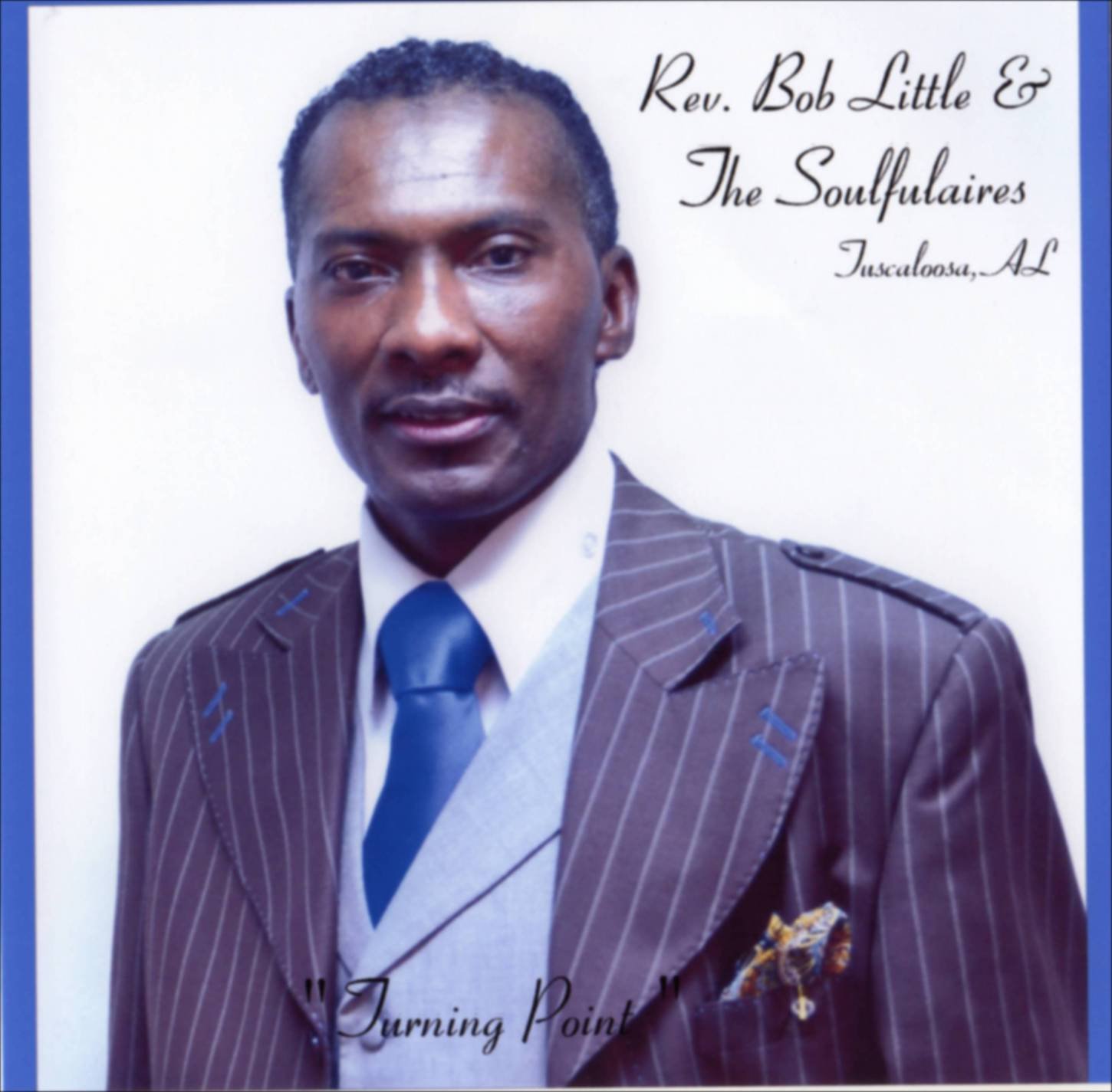 Rev. Bob Little & Soulfulaires - Turning Point - Amazon.com Music