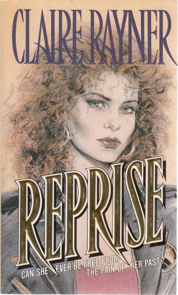 Reprise: Rayner, Claire: 9780747400042: Amazon.com: Books