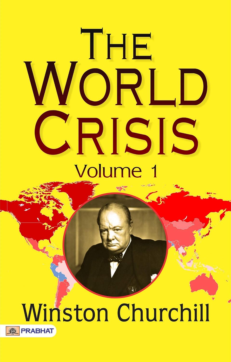 Amazon.com: The World Crisis, Volume 1 (of 6): Winston Churchill's ...