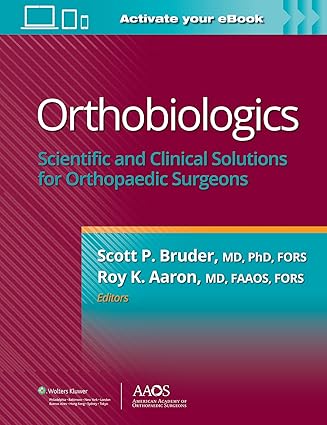 Orthobiologics: Scientific and Clinical Solutions for Orthopaedic ...