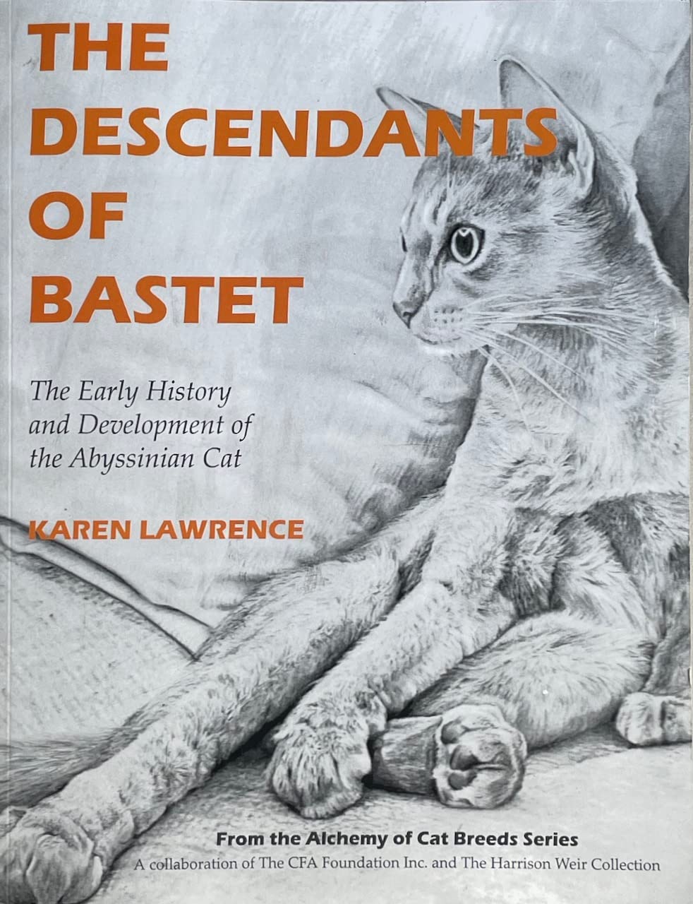 The Descendants of Bastet: The Early History and Development of the ...