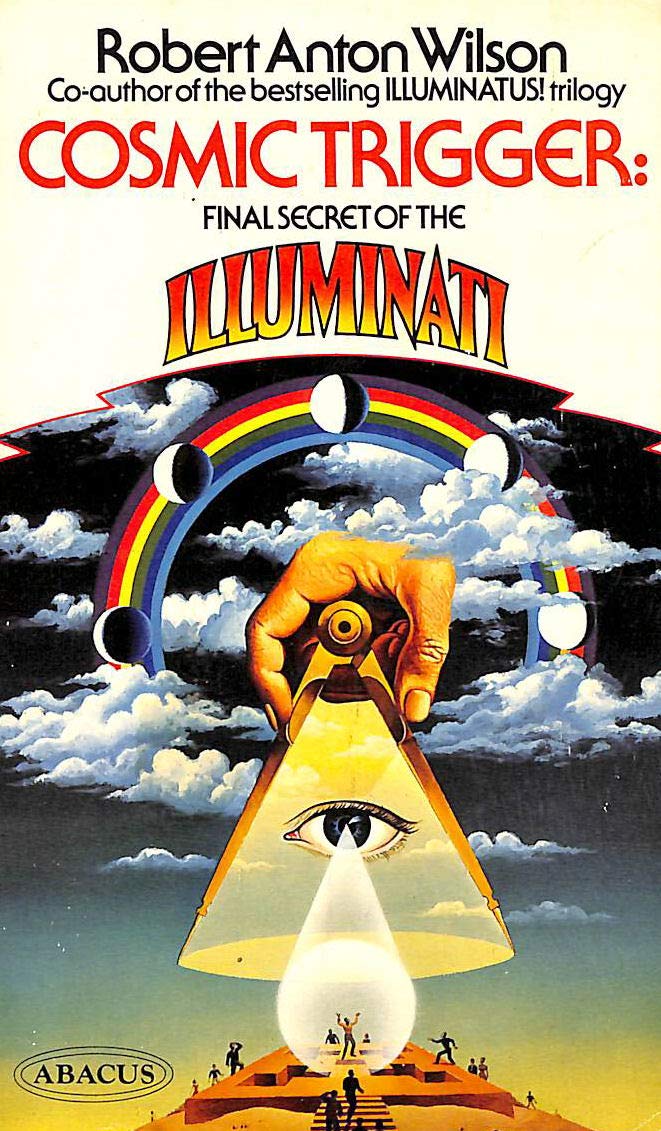 Amazon.co.jp: Cosmic Trigger: Final Secret of the Illuminati (Abacus ...