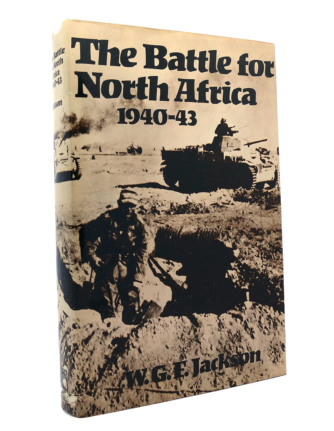 The Battle for North Africa, 1940-43: W. G. F. Jackson: 9780884051312 ...