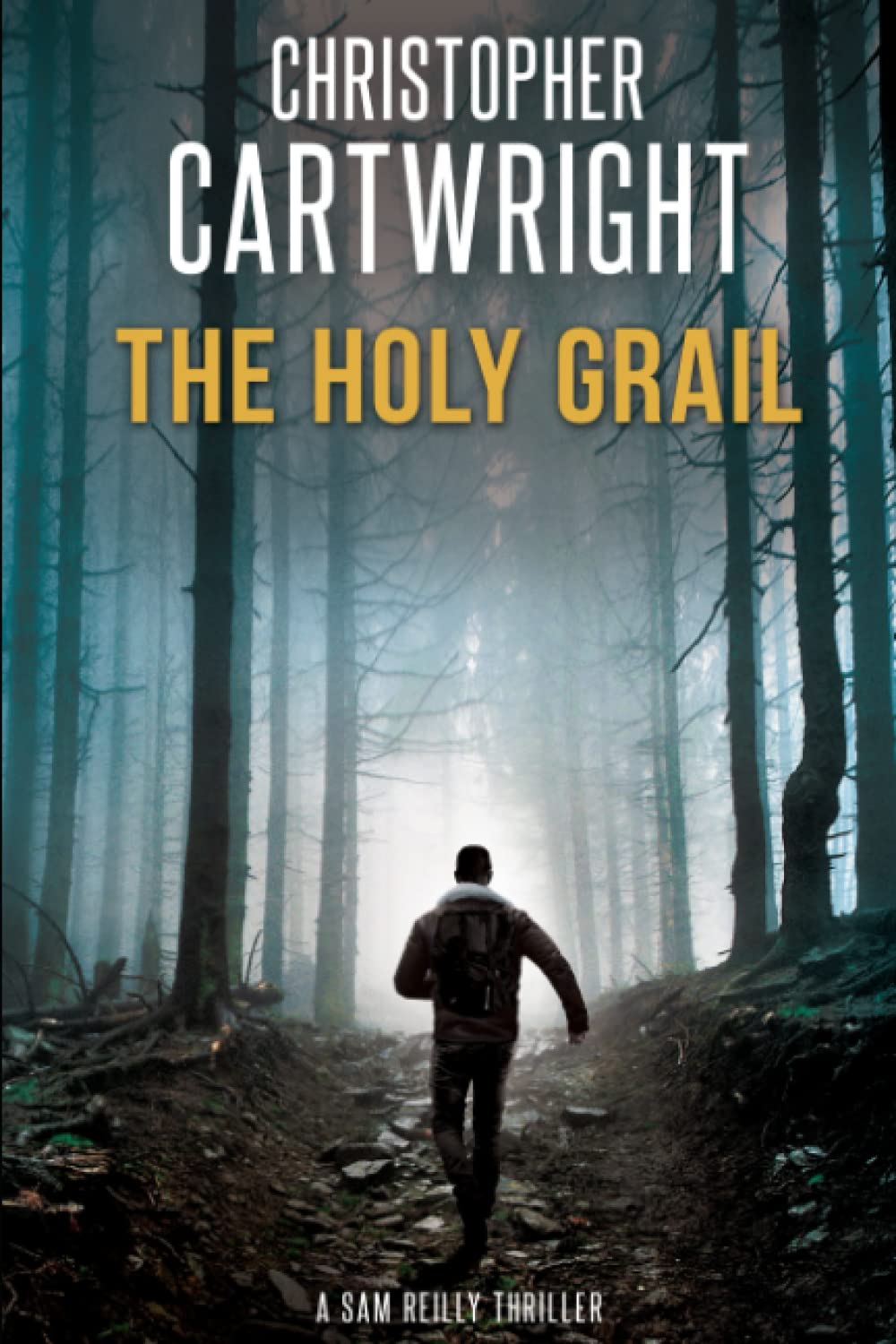 Amazon.com: The Holy Grail (Sam Reilly): 9781724179579: Cartwright ...