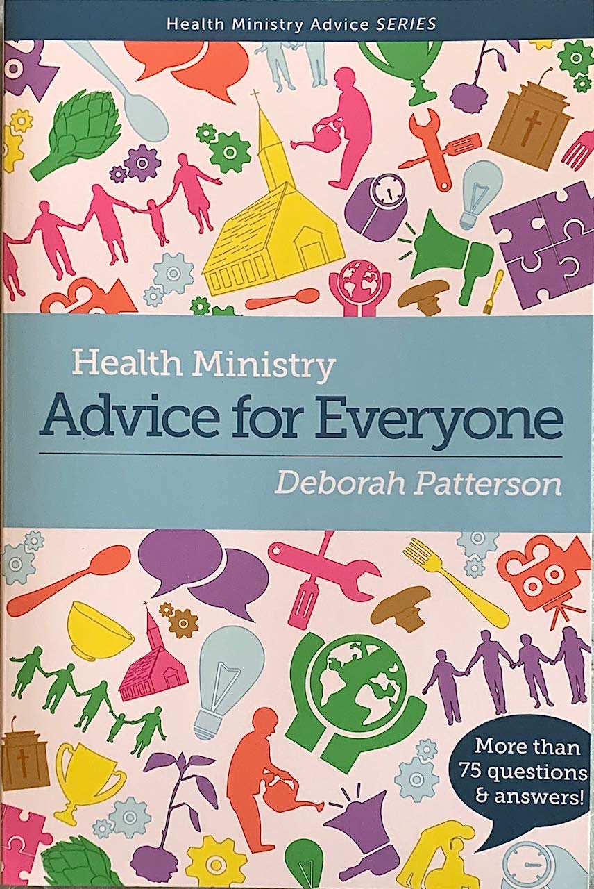 Health Ministry Advice for Everyone: Deborah Patterson: 9781621440420 ...