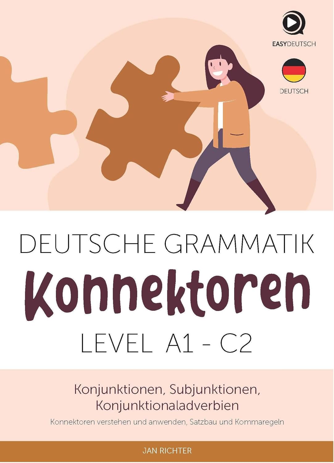 Deutsche Konnektoren - Konjunktionen, Subjunktionen ...