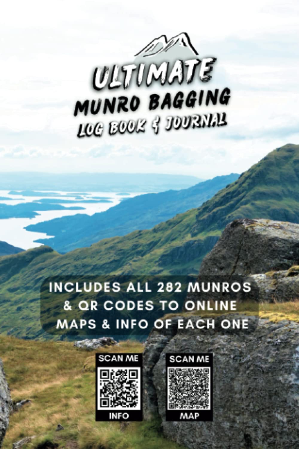 Ultimate Munro Bagging Log Book & Journal: - Includes All 282 Scottish ...