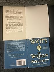 The Wisdom of Insecurity: A Message for an Age of Anxiety: Watts, Alan, Chopra MD, Deepak ...