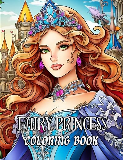 Fairy Princesses Coloring book: A wonderful Princess Coloring book ...