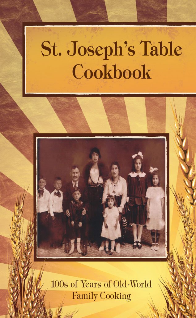 Amazon.com: St. Joseph's Table Cookbook: 100s of Years of Old-World ...