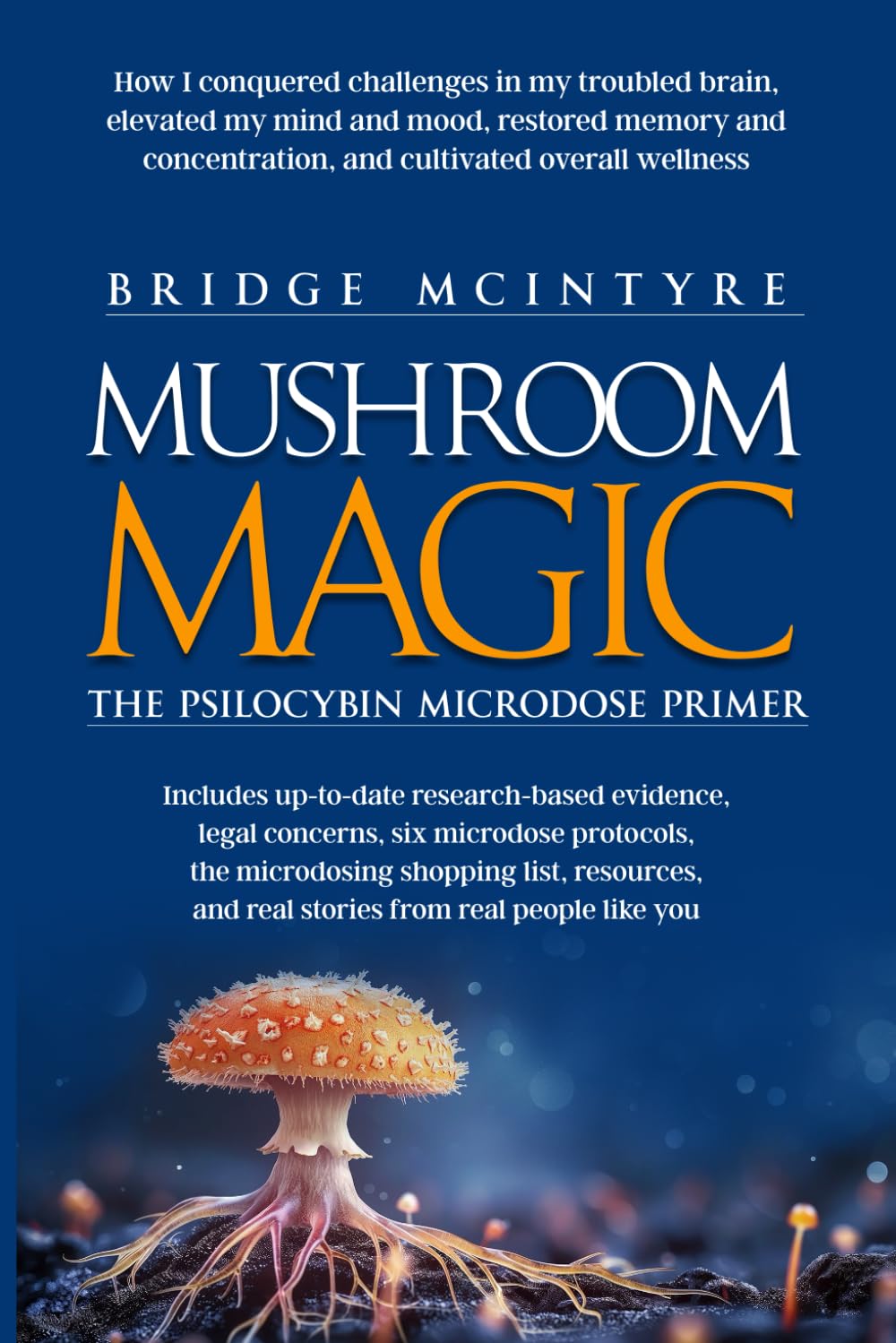 MUSHROOM MAGIC: The Psilocybin Microdose Primer (MUSHROOM MAGIC Primers ...