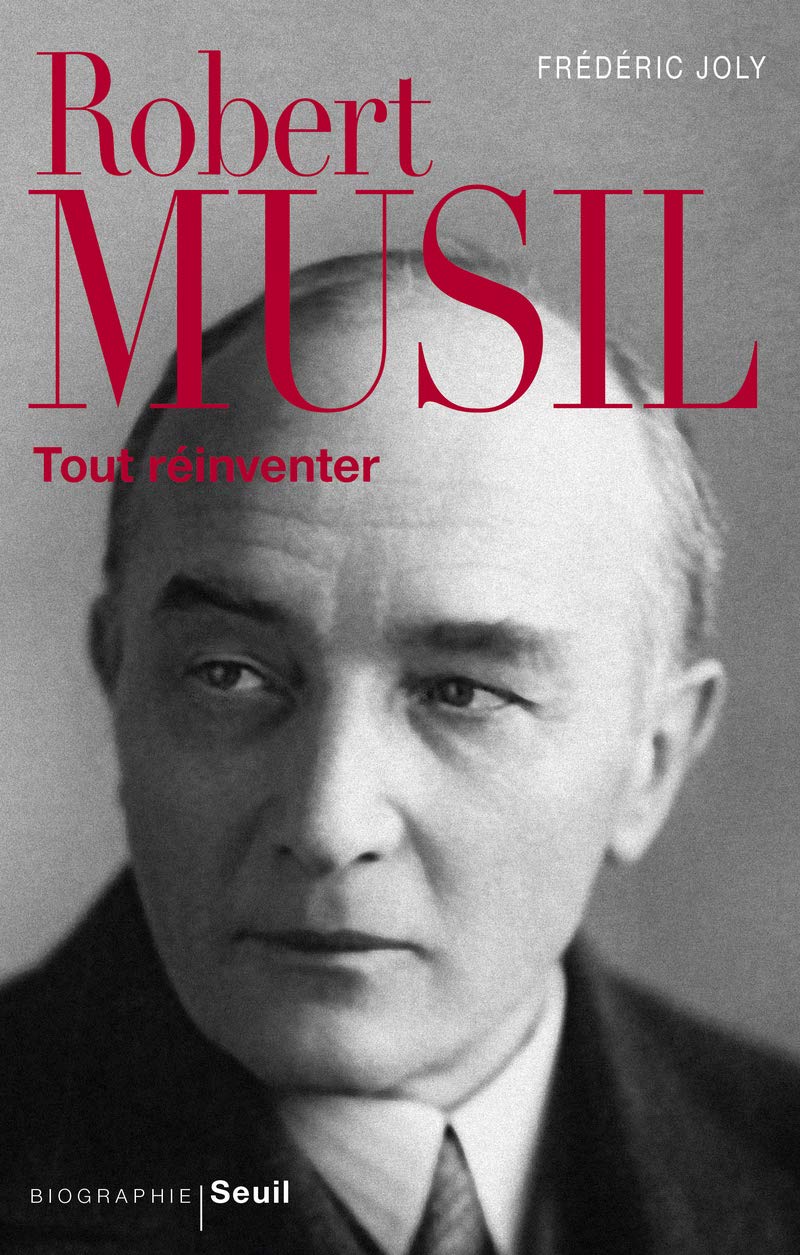 Robert Musil : Tout réinventer - Joly, Frédéric | 9782021100051 ...