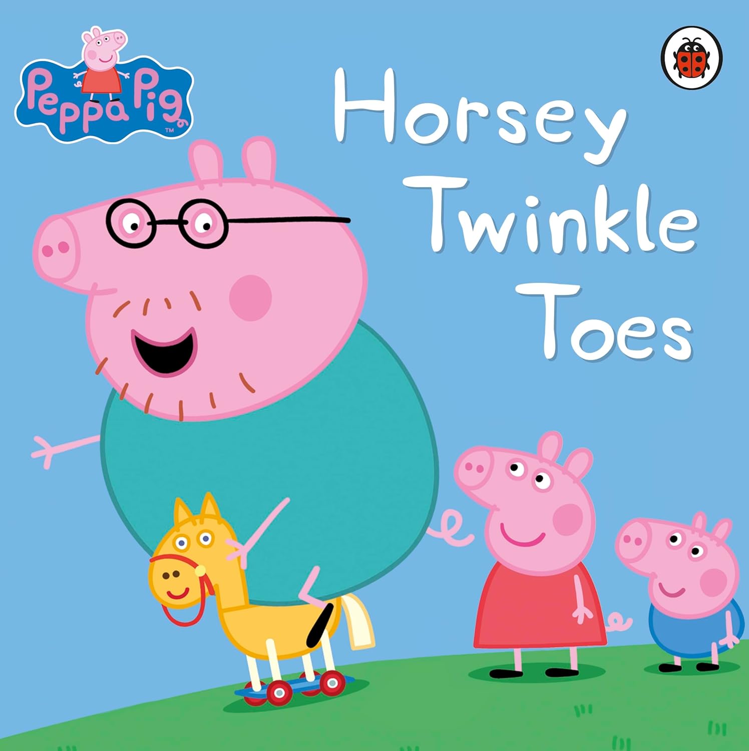 Peppa Pig: Horsey Twinkle Toes: Amazon.co.uk: 9780241308189: Books